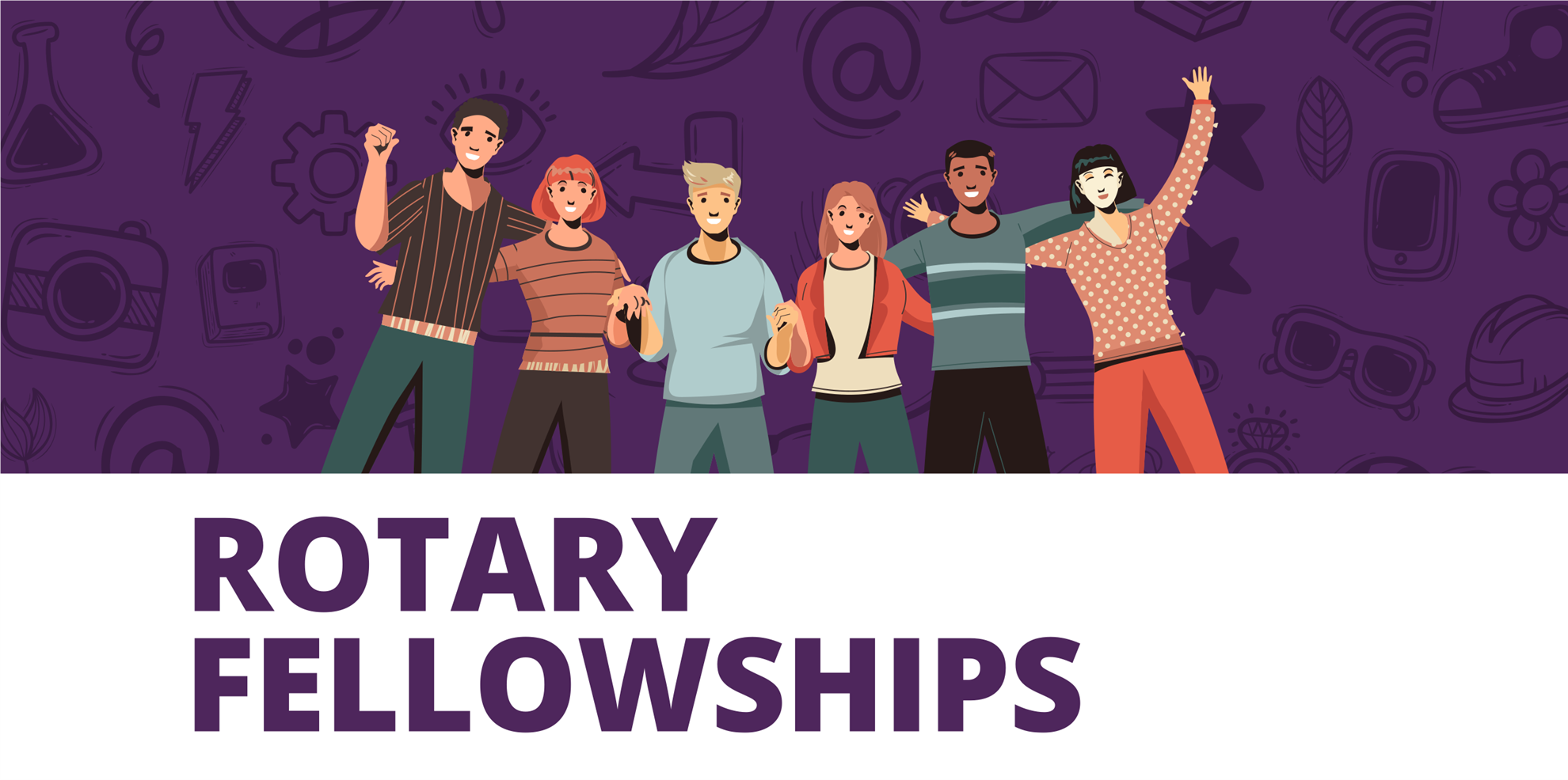 Exploring Rotary Fellowships: Connecting Members Worldwide | District 6270